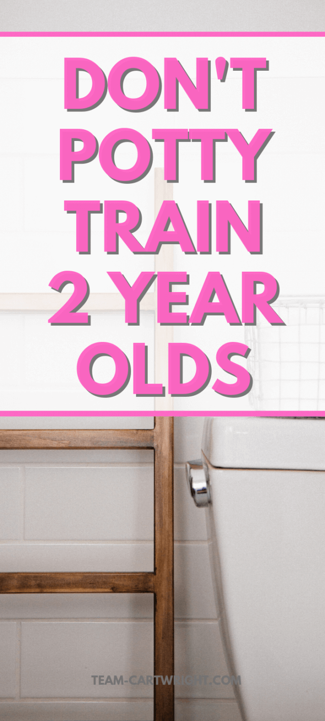 6 Positives to Potty Training Late - Team Cartwright