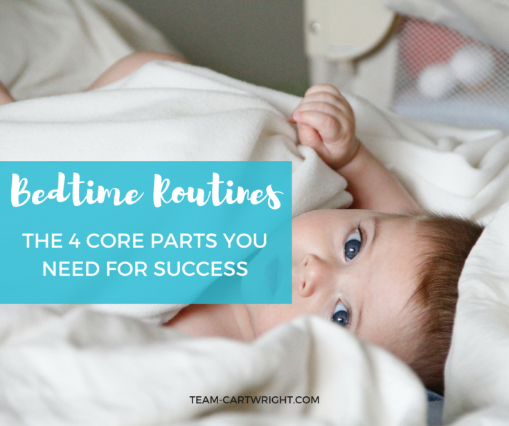 Bedtime Routines: 4 Core Parts You Need for Success - Team Cartwright