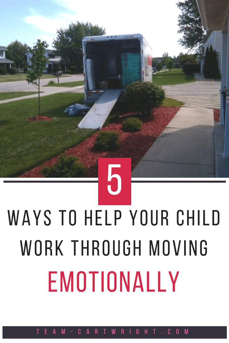 5 ways to help your child with a move emotionally - Team Cartwright
