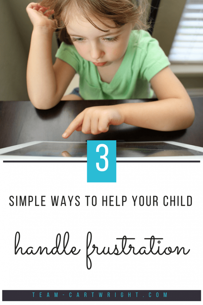 How to help your frustrated preschooler - Team Cartwright
