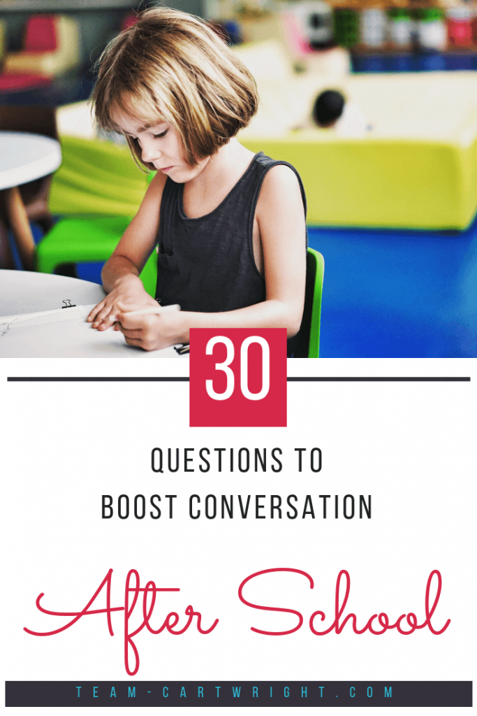 30 Questions to Ask Your Kids After School to Get Them Talking - Team ...