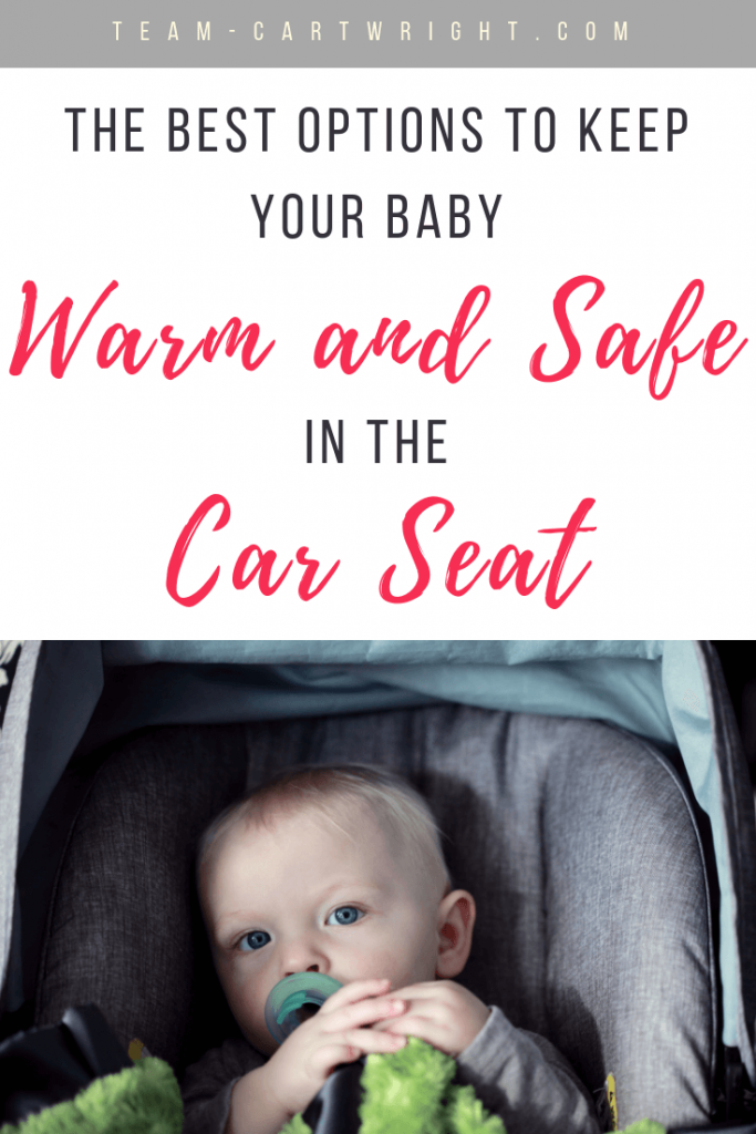 5 Tips to Keep Baby Warm and Safe in a Car Seat - Team Cartwright