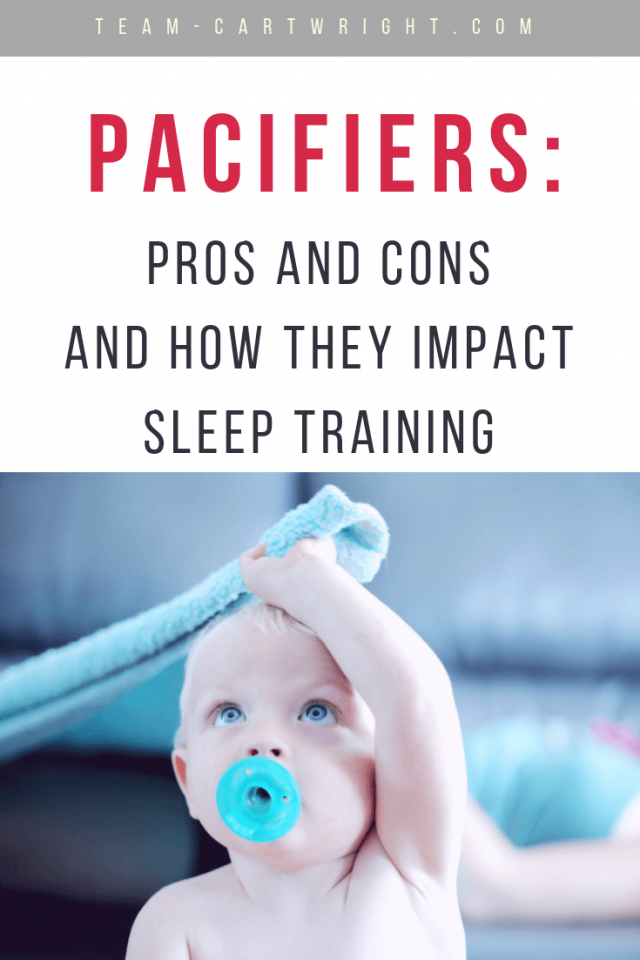 Pacifiers: Are You Ruining Your Baby? - Team Cartwright