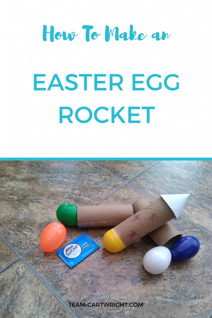 How To Make an Easy and Fun Easter Egg Rocket