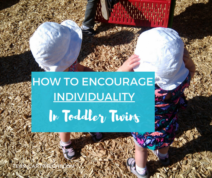 How To Encourage Individuality in Toddler Twins - Team Cartwright