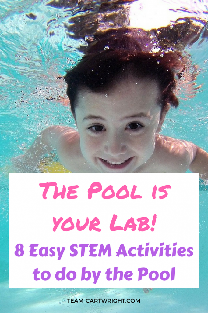 Science by the Pool: Easy Summer STEM Activities