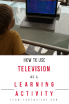 How To Use Television as a Learning Activity - Team Cartwright