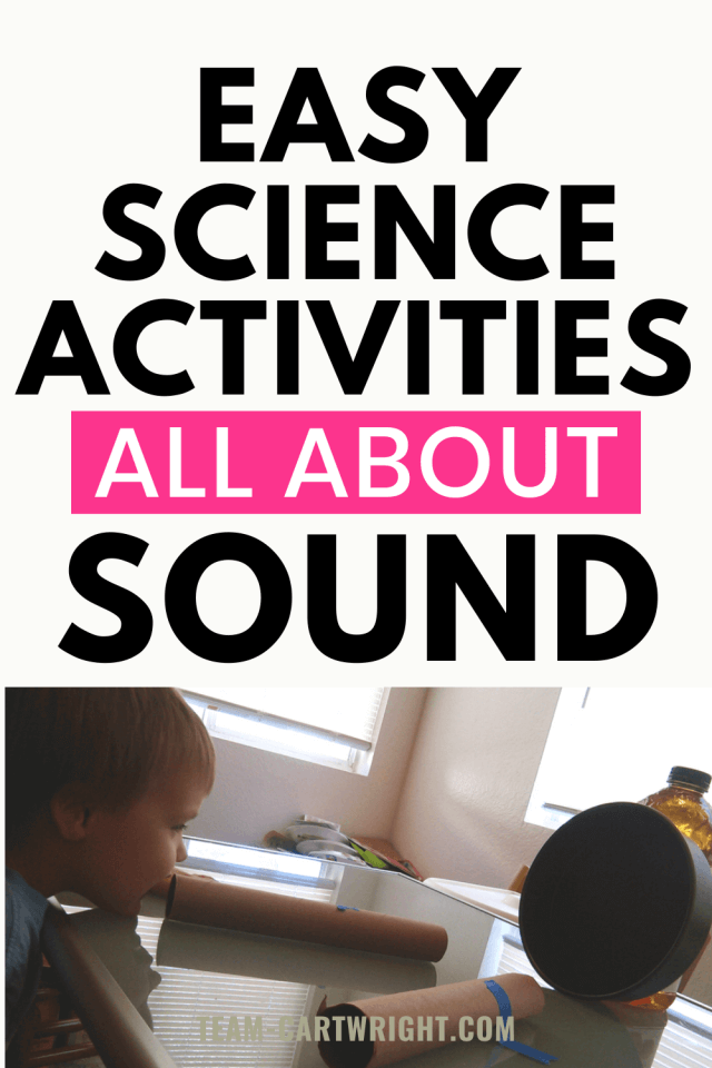 Simple Sound Science Activities for Kids from At-Home Supplies