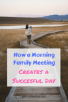 How a Simple Morning Meeting Creates a Successful Day with Your Kids