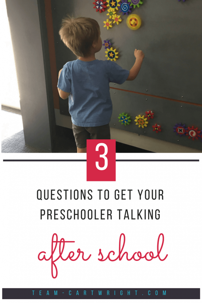 After School Questions to Ask Your Preschooler Every Day - Team Cartwright