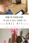How To Teach Kids to Call 911 in the Cell Phone Age