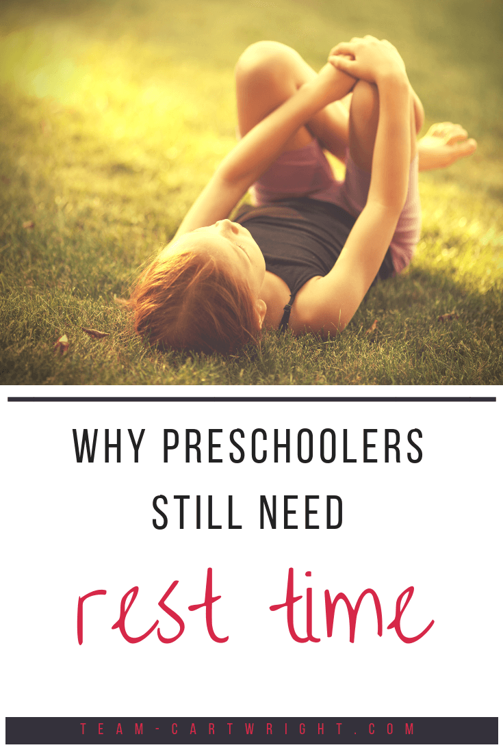 Rest Time for Preschoolers: Why It Is So Important - Team Cartwright