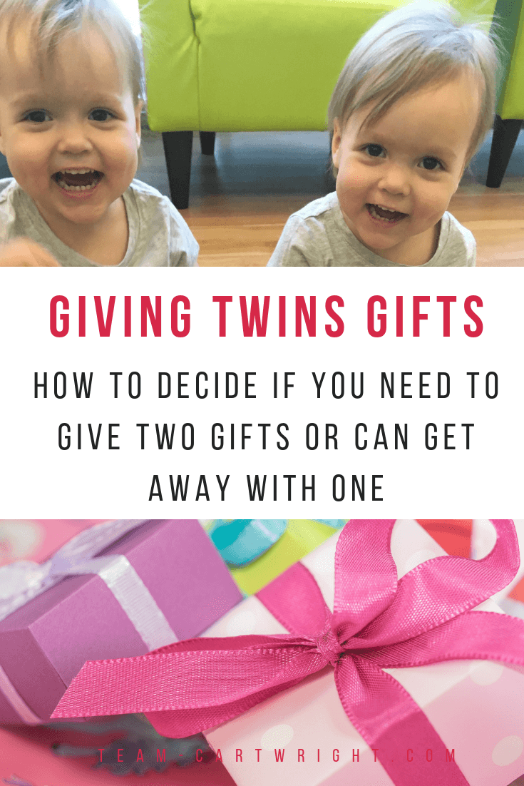 Gifts For Twins: Do You Give One or Two? - Team Cartwright