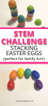Easter Egg Stacking: 3 STEM Challenges - Team Cartwright