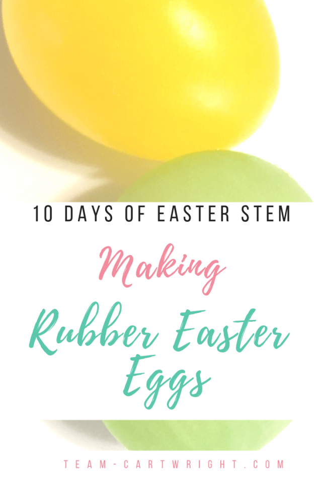 Easter Rubber Egg Experiment (aka Turn Your Egg Into a Bouncy Ball!)