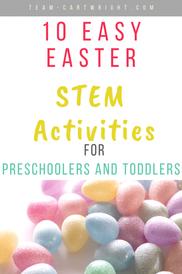 10 Days of Easy Easter STEM for Preschoolers and Toddlers