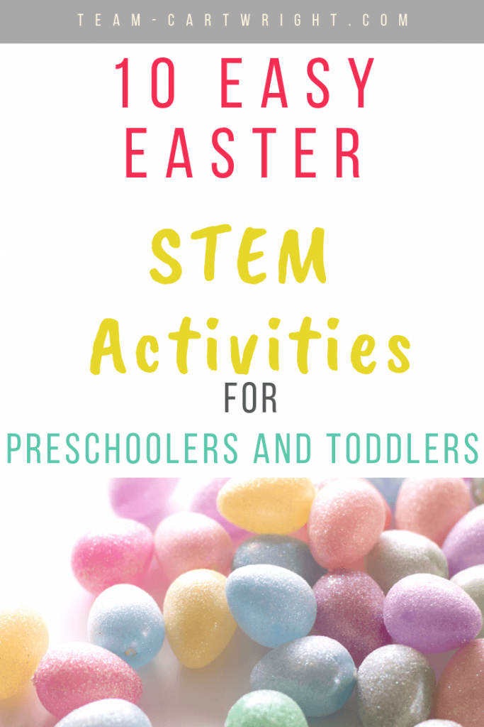 10 Days of Easy Easter STEM for Preschoolers and Toddlers