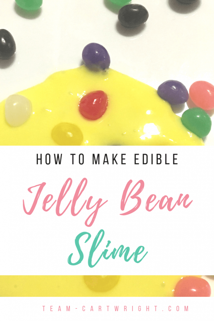 Edible Jelly Bean Slime: Easter STEM for Preschoolers - Team Cartwright