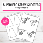 How To Make Superhero Straw Shooters - Team Cartwright
